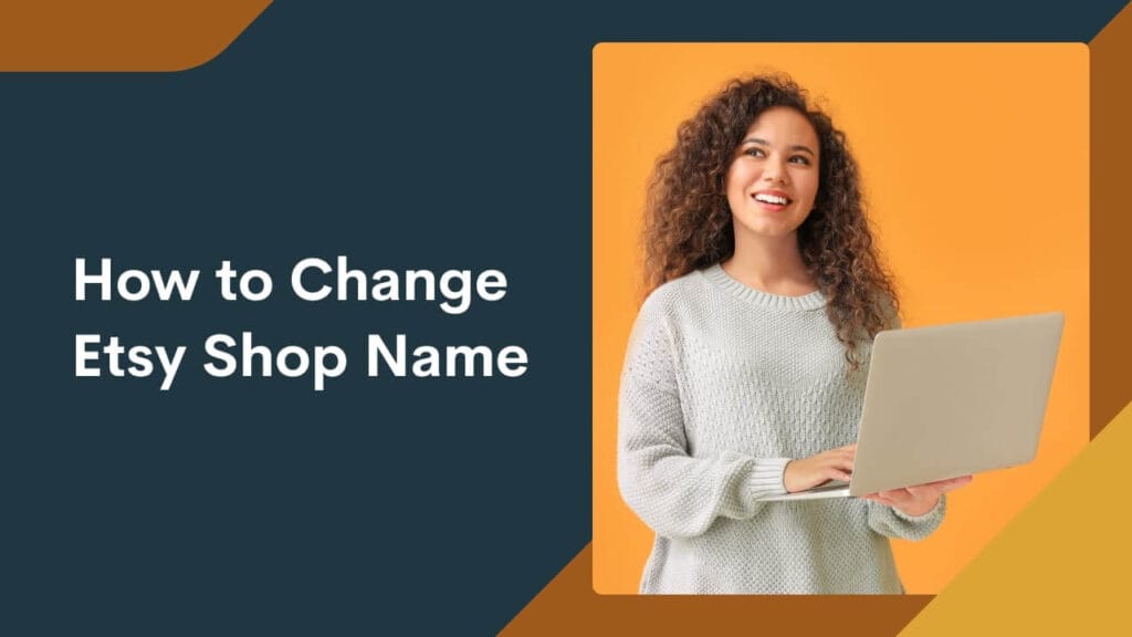How to Edit Your Etsy Shop Name: A Step-by-Step Guide 2025 - ETSY Finder